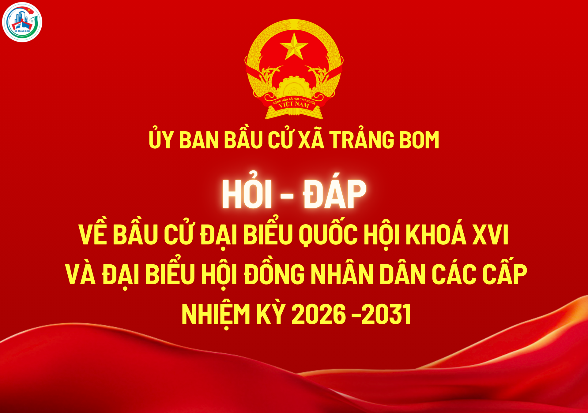 Hỏi đáp về bầu cử Đại biểu Quốc hội khoá XVI và Đại biểu Hội đồng nhân ...