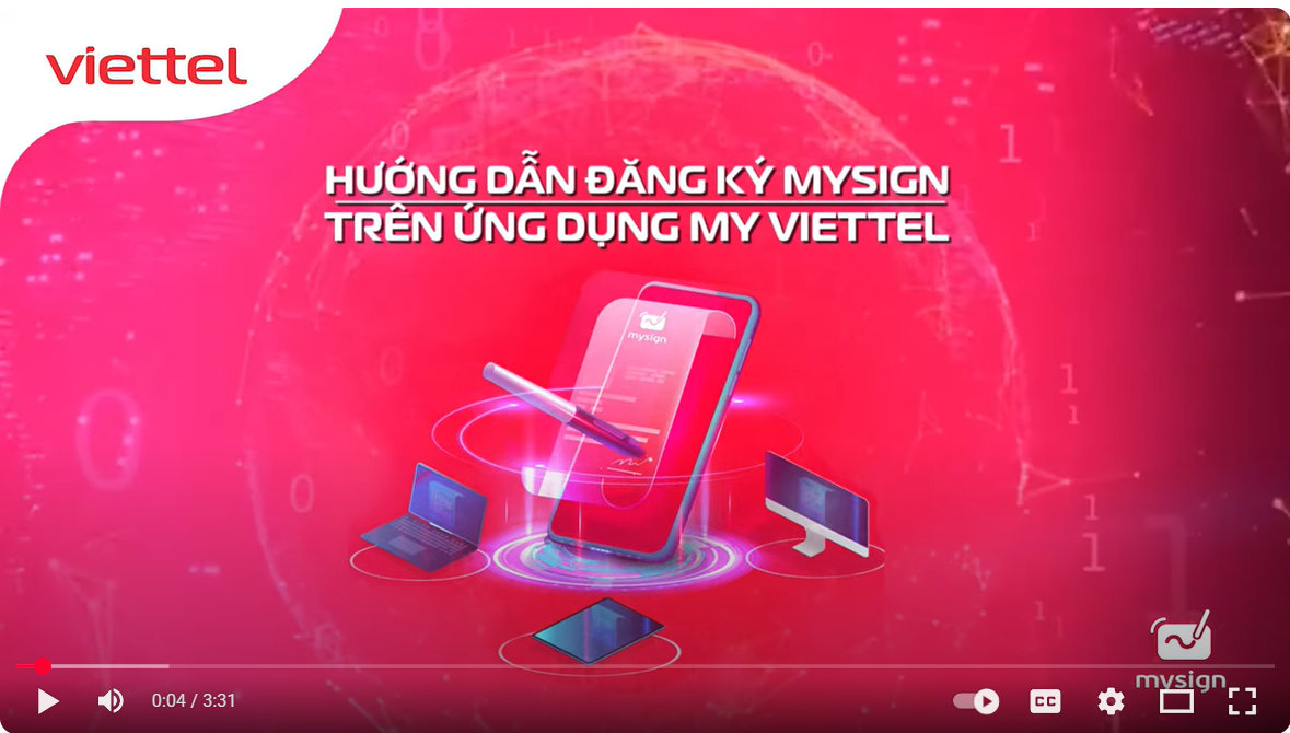 Hướng dẫn đăng ký chữ ký số từ xa MYSIGN trên ứng dụng MY VIETTEL - Danh sách video